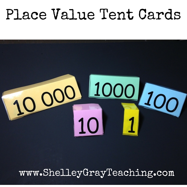 Place Value Tent Cards - Shelley Gray